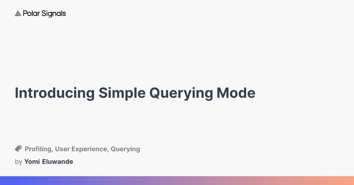Introducing Simple Querying Mode